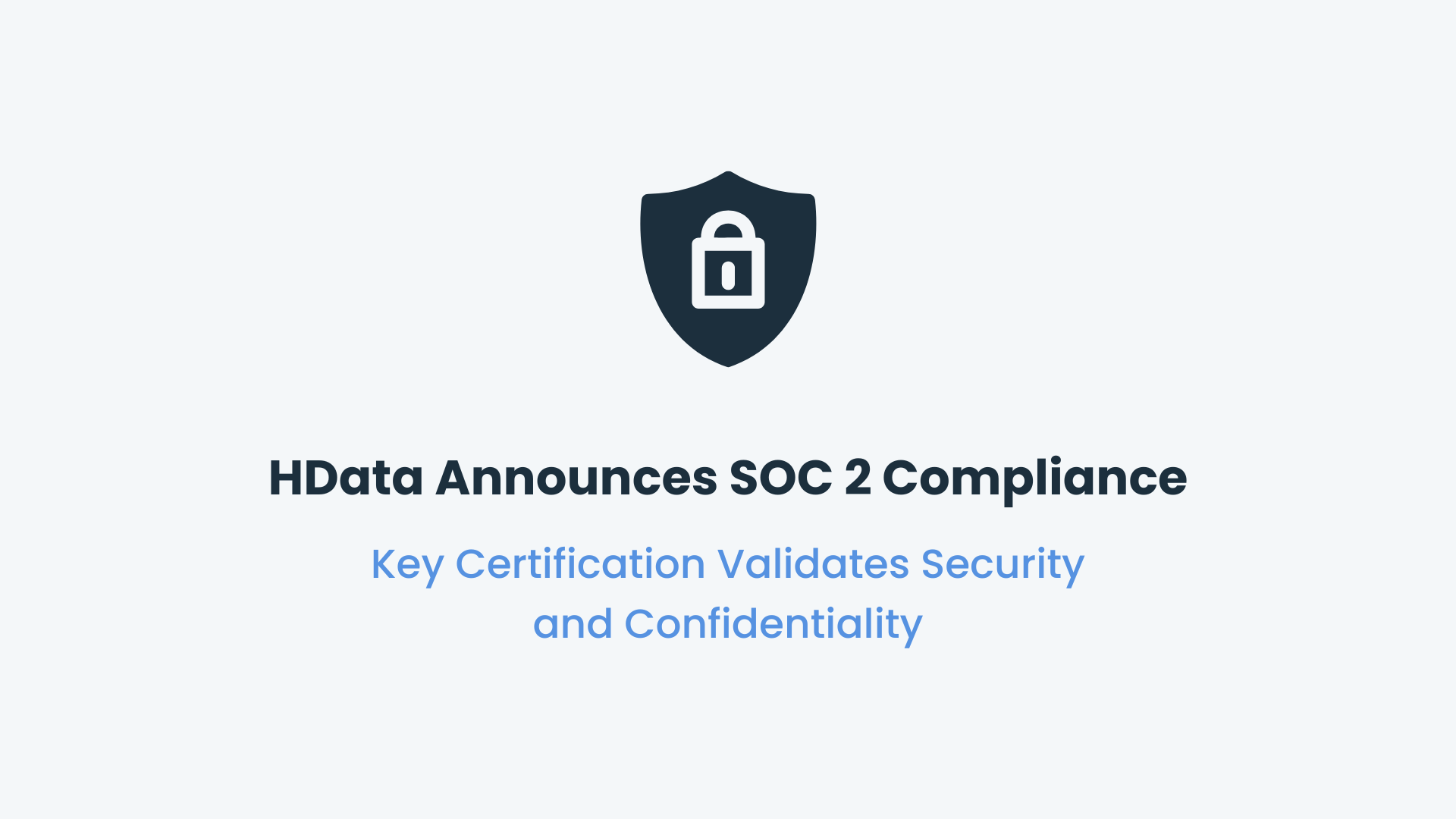 HData Announces SOC 2 Compliance